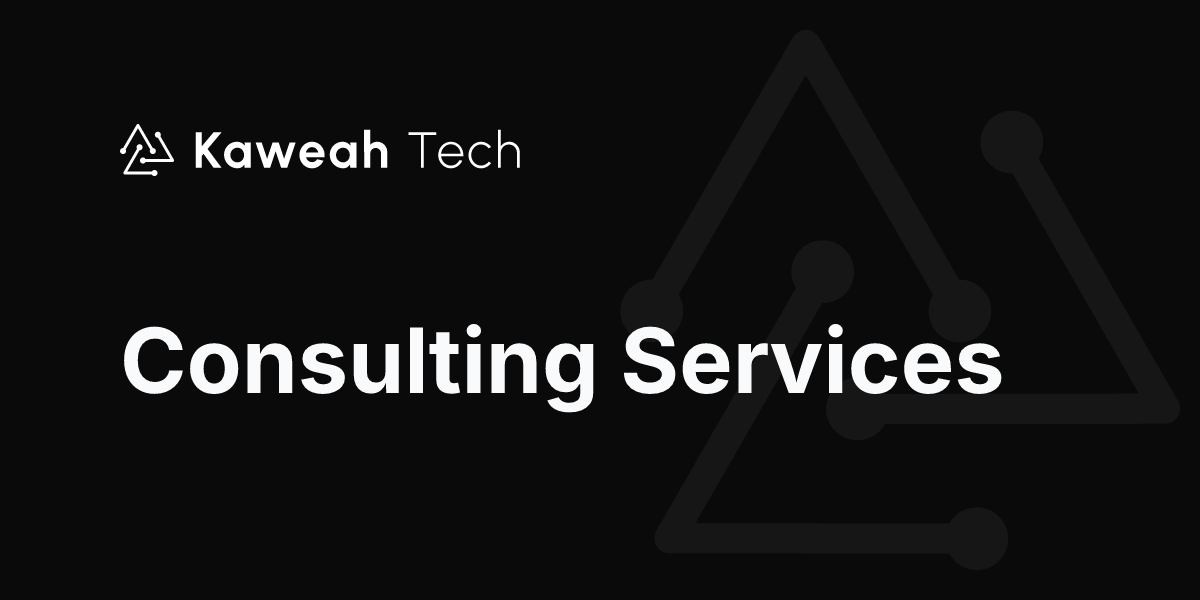 Consulting Services | Kaweah Tech